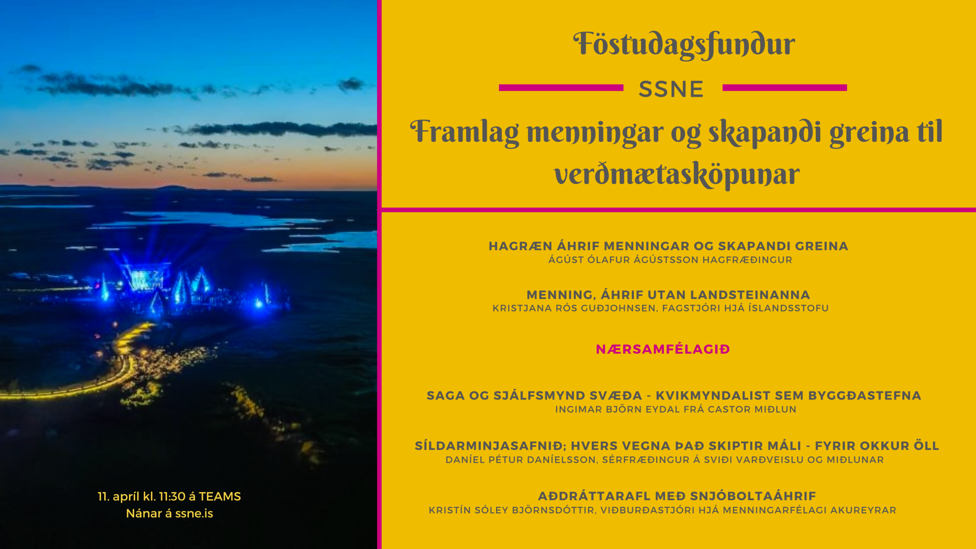 Föstudagsfundur SSNE - Framlag menningar og skapandi greina til ...